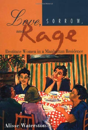 By Alisse Waterston Love, Sorrow, And Rage (1st Edition): Alisse ...