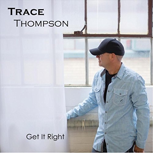 Amazon.com: Get It Right : Trace Thompson: Digital Music