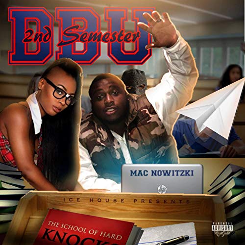 Play DBU 2nd Semester by Mac Nowitzki on Amazon Music