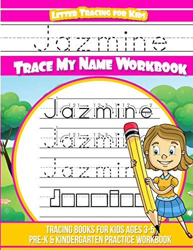 Jazmine Letter Tracing for Kids Trace my Name Workbook: Tracing Books ...