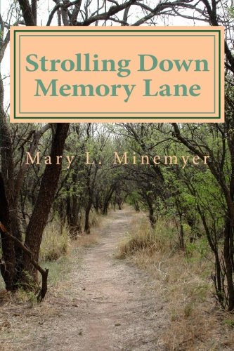 Strolling Down Memory Lane: Minemyer, Mary L.: 9781501092305: Amazon ...