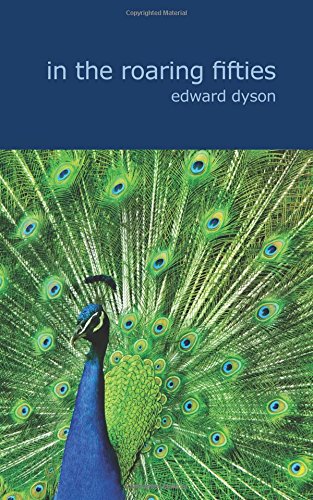 In the Roaring Fifties : Dyson, Edward: Amazon.in: Books