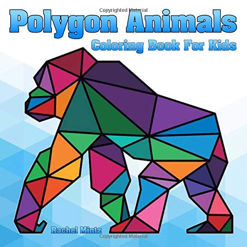 Polygon Animals - Coloring Book For Kids: 34 Wildlife, Farm, Birds - In ...