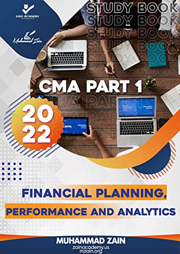 CMA Part 1 Financial Planning Performance and Analytics 2022 [Study ...