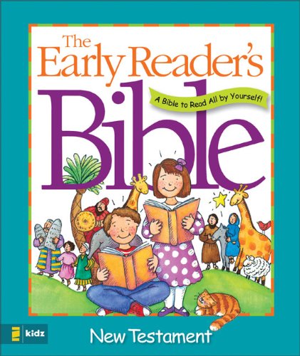 The Early Reader's Bible New Testament: New International Version: V ...