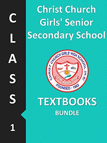 CLASS 1 ONLY BOOKS - CHRIST CHURCH GIRLS SENIOR SECONDARY SCHOOL ...