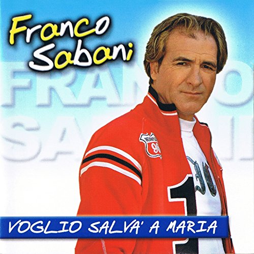 Play Voglio salva' a Maria by Franco Sabani on Amazon Music