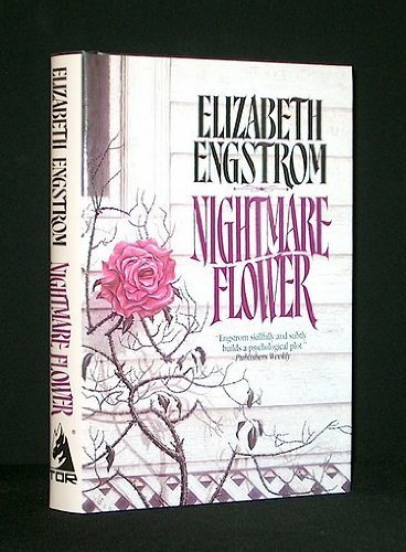 Nightmare Flower (Tor Horror): Engstrom, Elizabeth: 9780312854041 ...