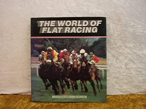 World of Flat Racing: Amazon.co.uk: Scott, Brough, Cranham, Gerry ...