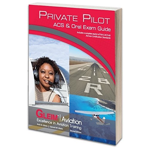 Private Pilot ACS and Oral Exam Guide: Irvin N. Gleim: 9781618540645 ...