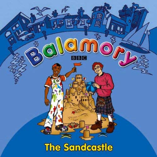 Buy The Sandcastle: A Storybook (Balamory) Book Online at Low Prices in ...