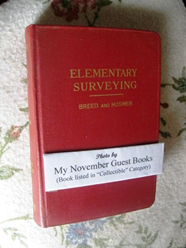 Elementary Surveying (The Principles and Practice of Surveying, Vol. 1 ...