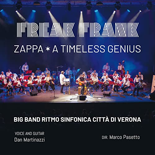 Play Freak Frank, Zappa a Timeless Genius by Big Band Ritmo Sinfonica ...