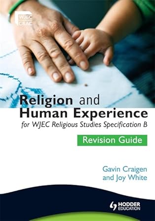 Religion & Human Experience: Revision Guide (Wjec Religious Education ...
