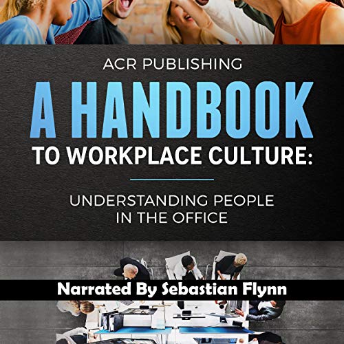 Amazon.com: A Handbook to Workplace Culture: Understanding People in ...
