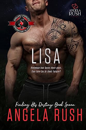 Lisa (Special Forces: Operation Alpha) (Finding His Destiny Book 7 ...