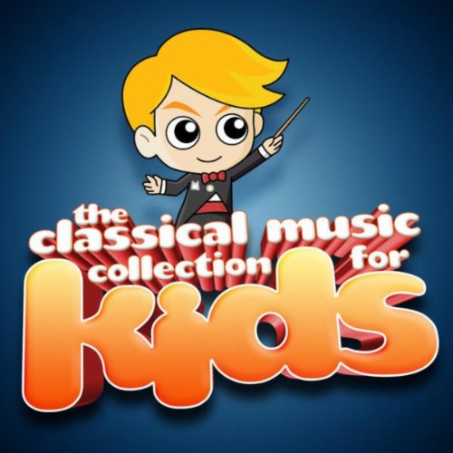 Amazon.com: The Classical Music Collection for Kids : VARIOUS ARTISTS ...