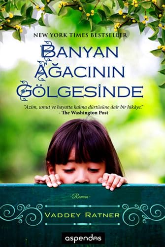 Amazon.com: Banyan Agacinin Golgesinde: 9786055175313: Vaddey Ratner: Books