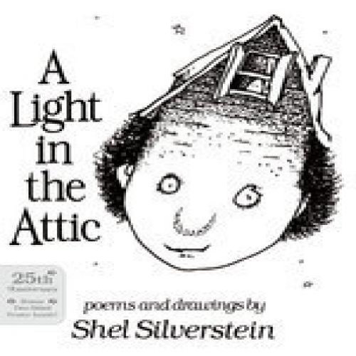 A Light in the Attic: Silverstein, Shel: 9780060256739: Amazon.com: Books