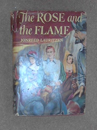 The Rose and the Flame: Jonreed Lauritzen: Amazon.com: Books