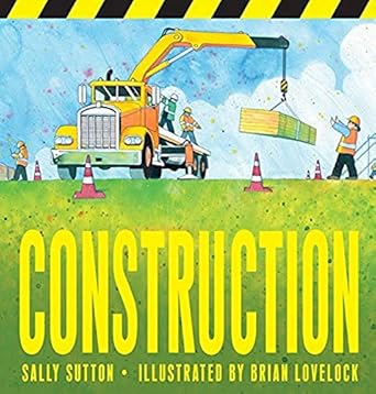 Construction (ROADWORKS): Amazon.co.uk: Sutton, Sally, Lovelock, Brian ...