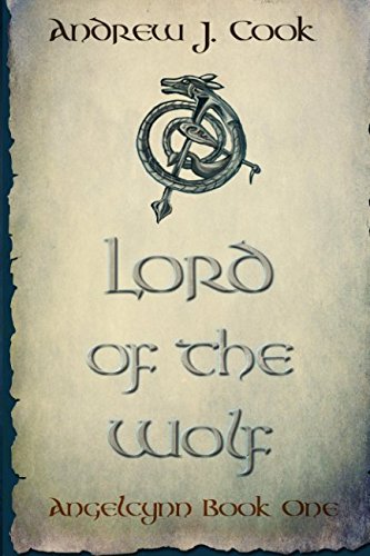 Lord of the Wolf (Angelcynn): Cook, Mr Andrew J: 9781499618167: Amazon ...