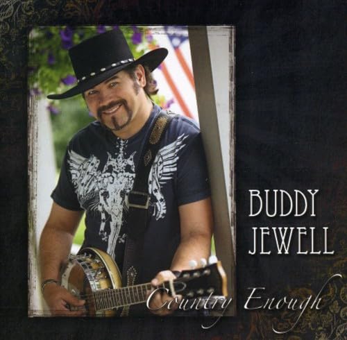 Amazon.com: Country Enough: 0884501014120: Buddy Jewell, Rodney Clawson ...
