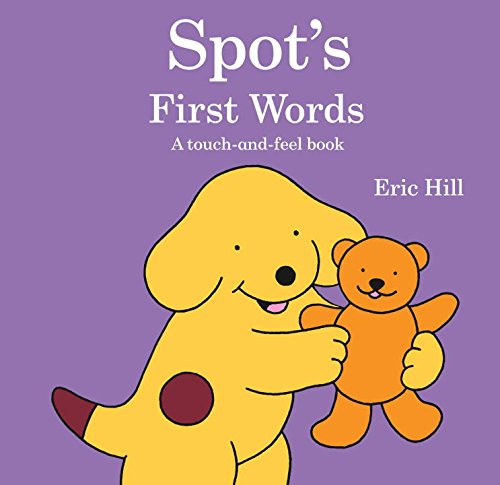 Amazon.com: Spot's First Words: 9780399255328: Hill, Eric, Hill, Eric ...