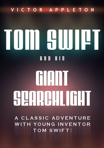 Tom Swift, Book 7: Tom Swift Among the Diamond Makers ($.99 Popular ...