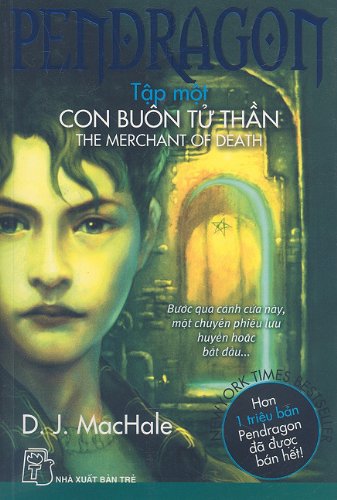 Amazon.com: The Merchant Of Death (Pendragon (Nha Xuat Ban Tre ...