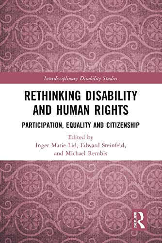 Rethinking Disability and Human Rights: Participation, Equality and ...