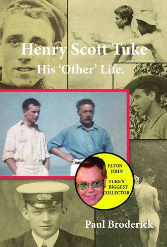 Henry Scott Tuke: His 'Other' Life: Amazon.co.uk: Paul Andrew Broderick ...