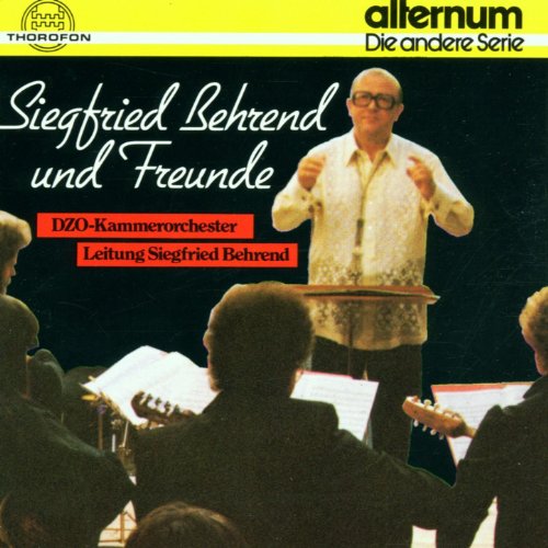 Play Siegfried Behrend und seine Freunde by DZO-Kammerorchester ...