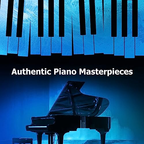 Play Authentic Piano Masterpieces by Piano Master on Amazon Music