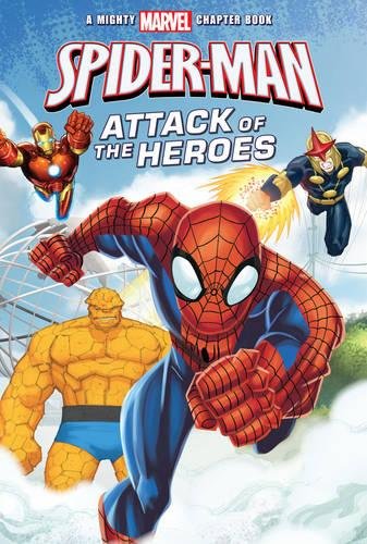 Buy Marvel Spider-Man Attack of the Heroes (A Mighty Marvel Chapter ...