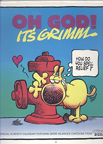 Oh God! It's Grimm Calendar 1989 (16 Month Calendar from Mother Goose ...