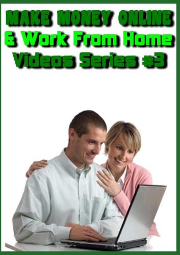 Amazon.com: Make Money Online & Work from Home (Video Series #3 ...