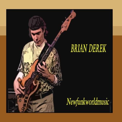 Newfunkworldmusic: Brian Derek: Amazon.in: Music}