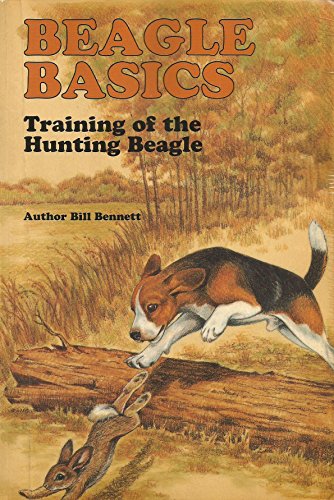 Amazon.com: Beagle Training Basics: The Care, Training and Hunting of ...