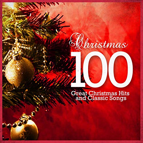 Play Christmas 100 - 100 Great Christmas Hits and Classic Songs ...