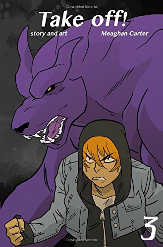 Take off! volume 3: Carter, Ms Meaghan Ashley: 9781501075131: Amazon ...