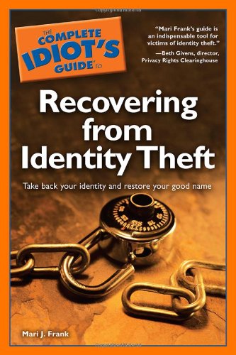 The Complete Idiot's Guide to Recovering from Identity Theft: Frank ...