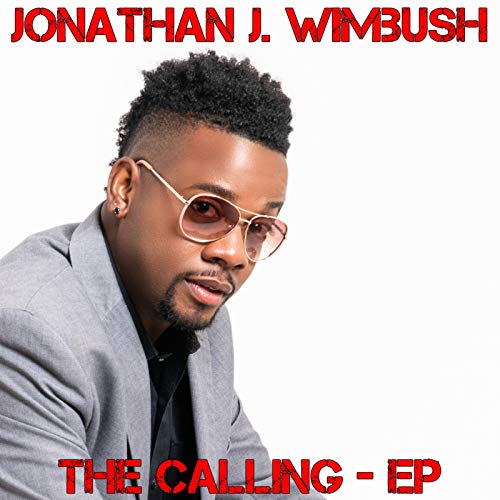 Play The Calling - EP by Jonathan J. Wimbush on Amazon Music