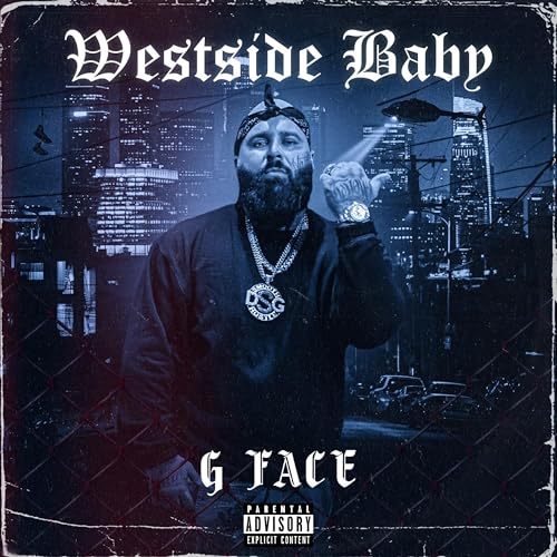 Play Westside Baby by G Face on Amazon Music Unlimited