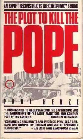 The Plot to Kill the Pope: Henze, Paul B.: 9780684183572: Amazon.com: Books