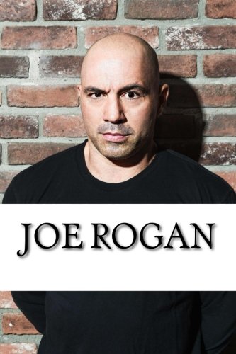 Joe Rogan: A Biography: Ellis, Dave: 9781981273720: Amazon.com: Books
