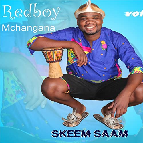 Spiele Skeem Saam von Redboy Mchangana auf Amazon Music ab