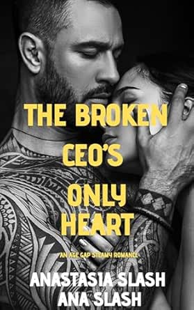 Amazon.com: THE BROKEN CEO'S ONLY HEART: A steamy age gap romance ...