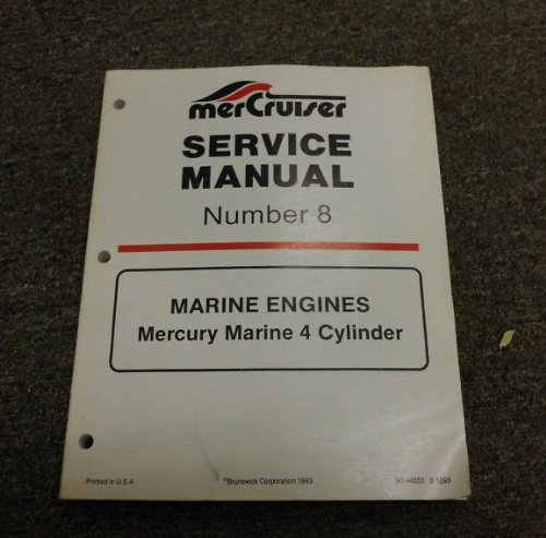 Mercruiser Service Manual Number 8 Marine Engines (Mercury Marine 4 ...