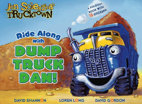 Ride Along with Dump Truck Dan!: A Foldout Book with 15 Stickers ...
